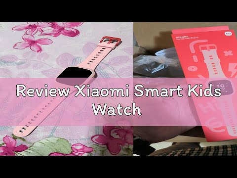 Review Xiaomi Smart Kids Watch