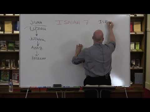 Isaiah 7 - Ahaz and Assyria