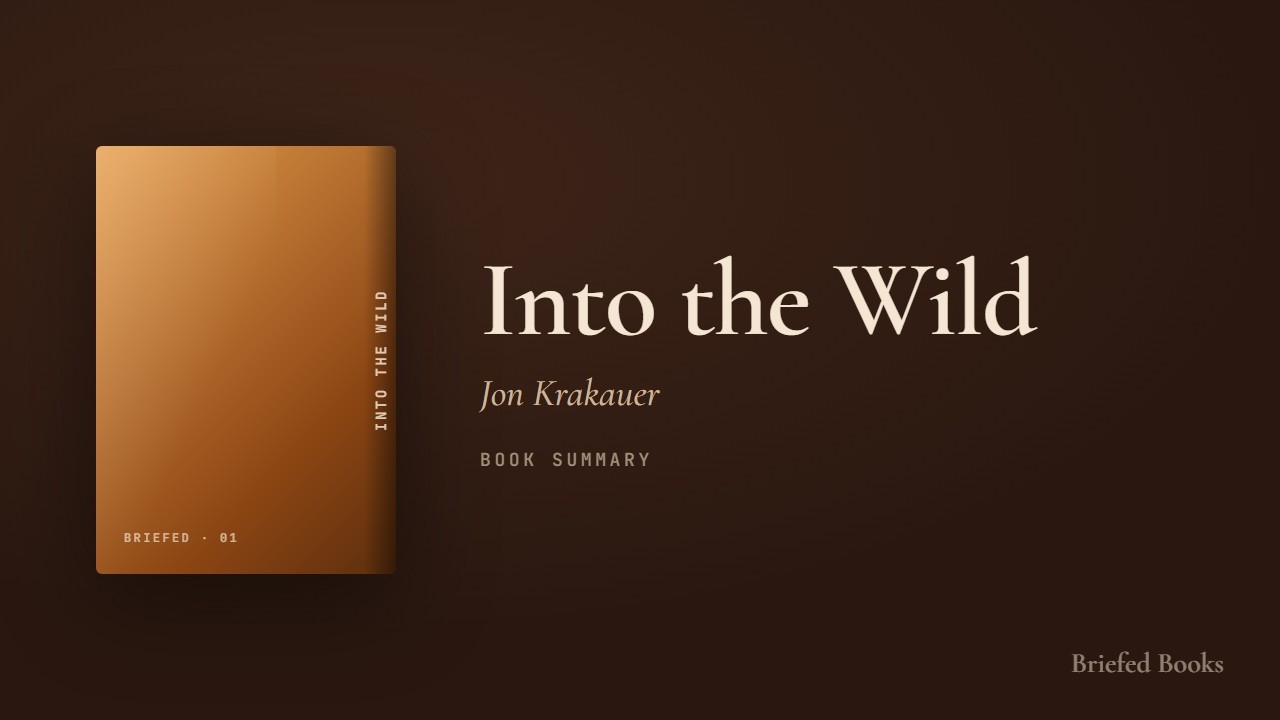 Into the Wild — Jon Krakauer (Book Summary)