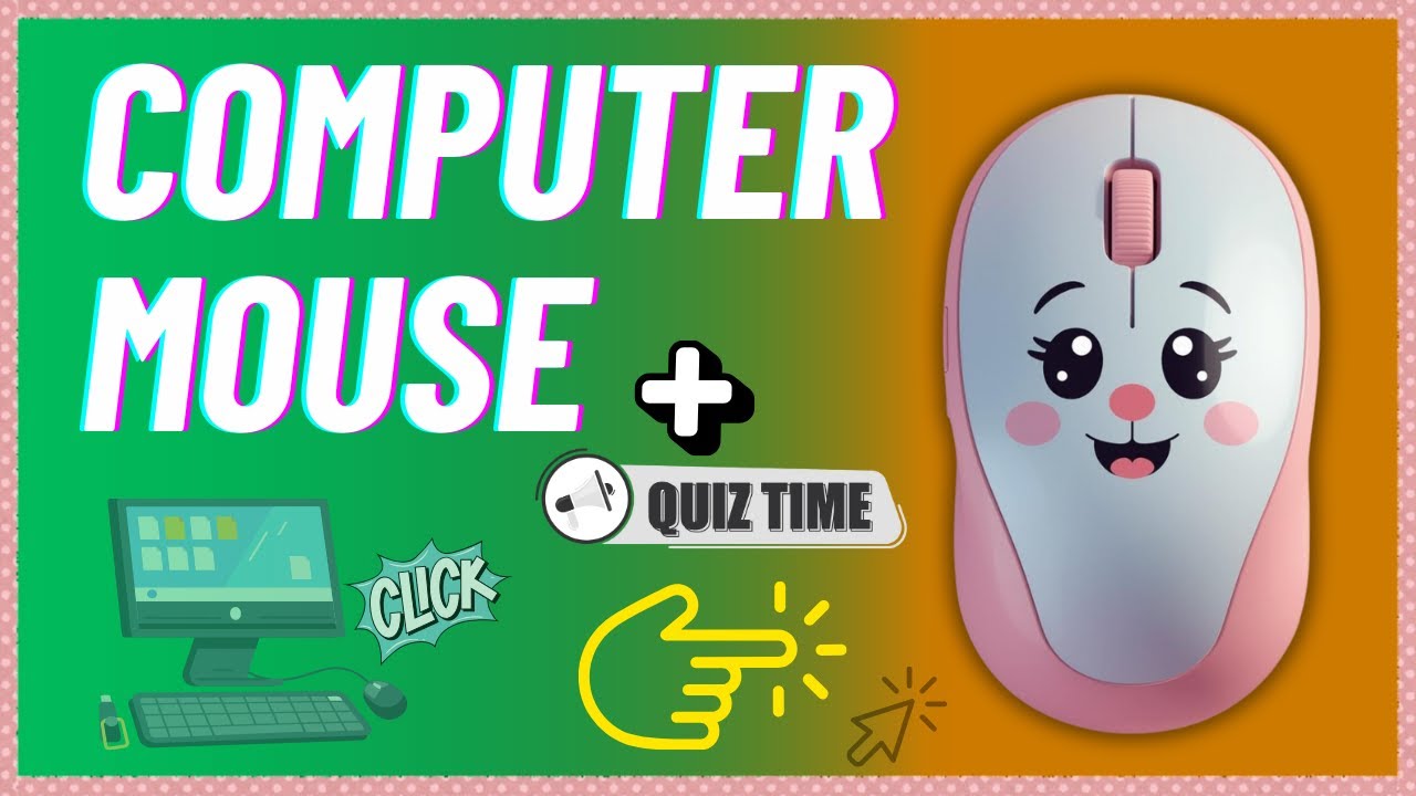 Learn Computer Mouse | Parts, Types and Actions | Kids