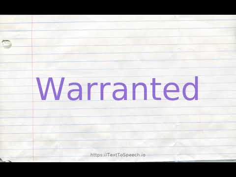 How to pronounce warranted