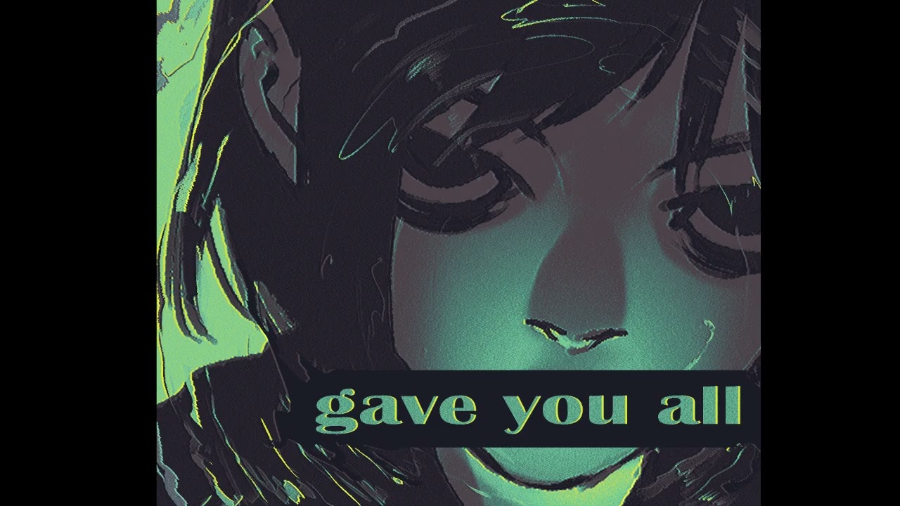 gave you all
