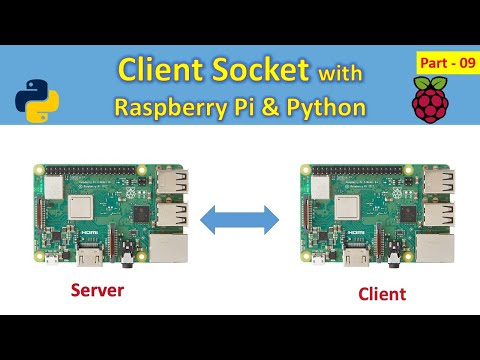 09 Basic Client socket in Python with Raspberry pi
