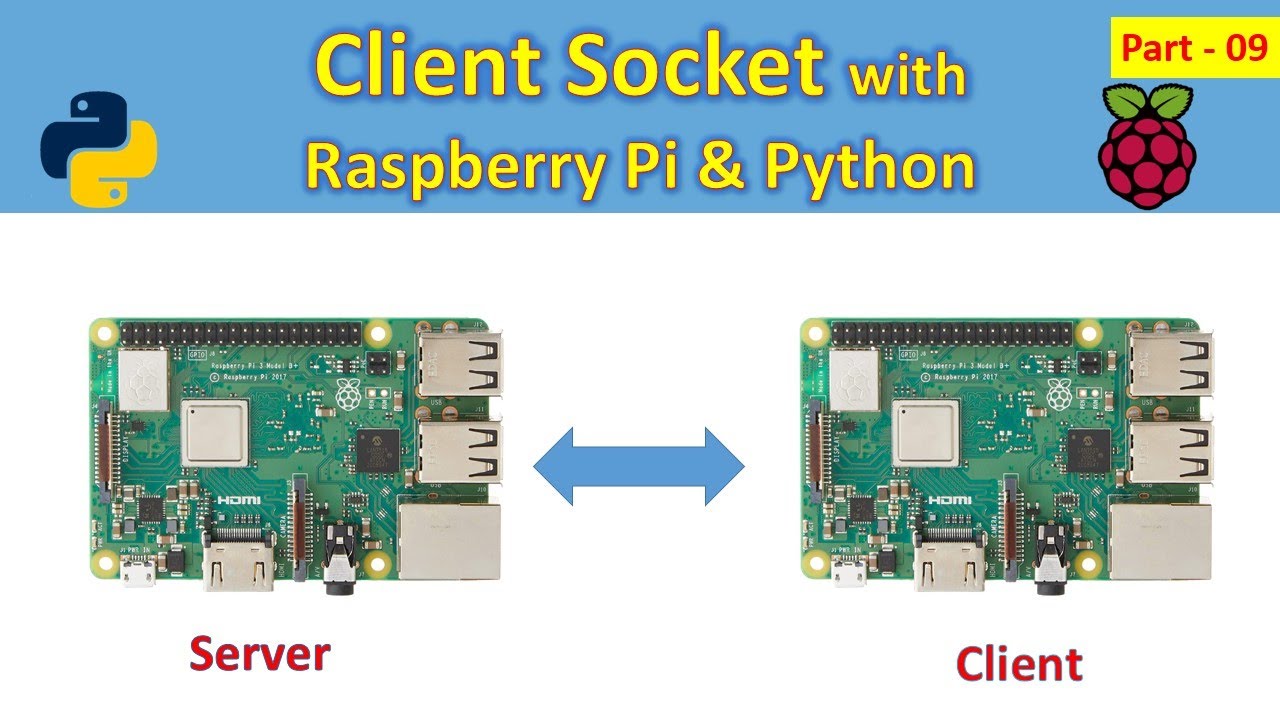 09 Basic Client socket in Python with Raspberry pi