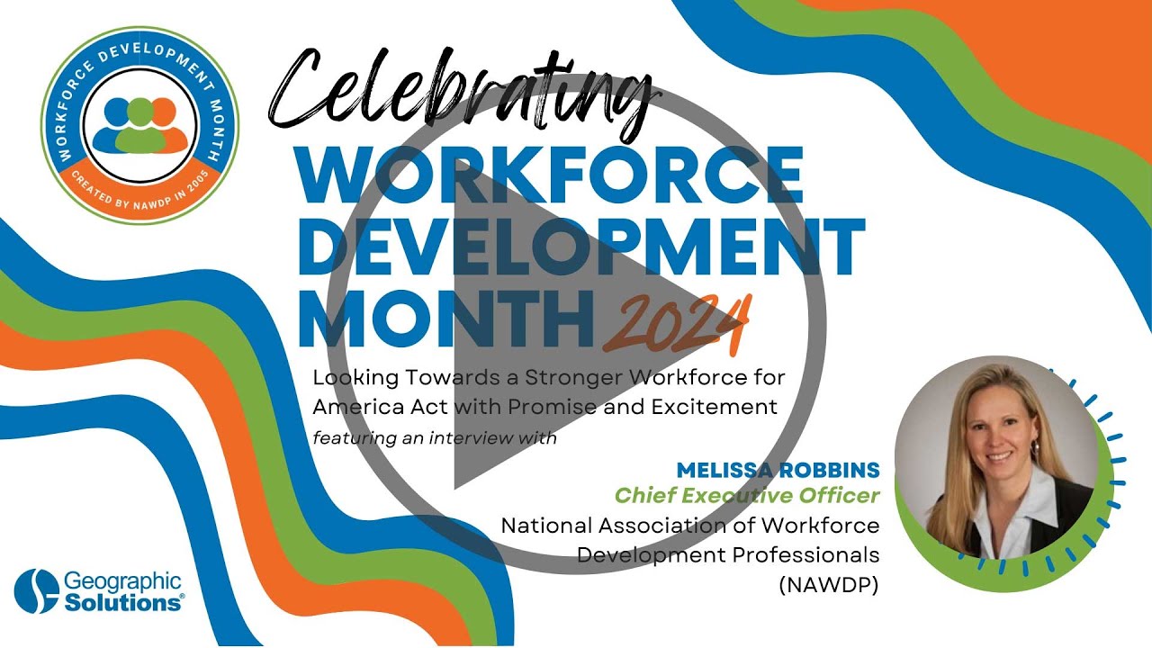 Celebrating 2024 Workforce Development Month with NAWDP