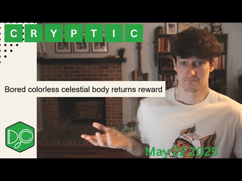 Daily Crypticle Clue - Day 203 - Bored colorless celestial body returns reward