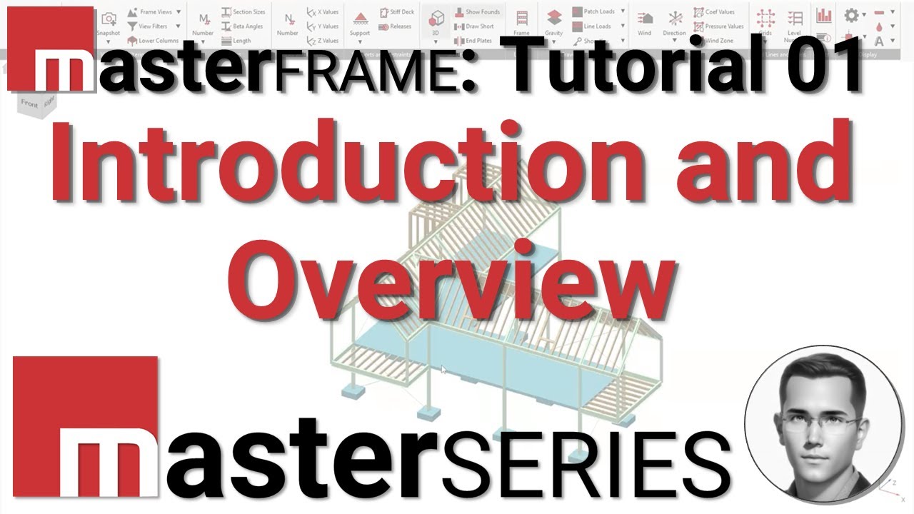 Learn MasterSeries: MasterFrame Tutorial 01 - Introduction & Overview (Structural Analysis Software)