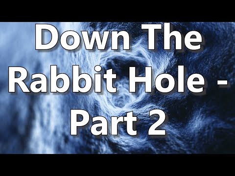 Down The Rabbit Hole – Part 2 – Digital Finance Analytics (DFA) Blog