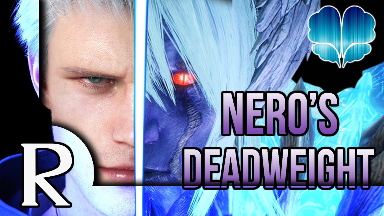 Retrospective: Nero's Deadweight | Devil May Cry 5 Analysis