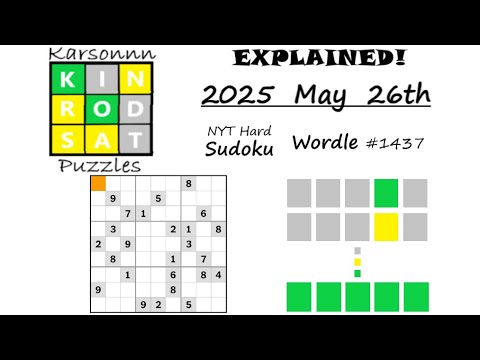 Wordle 1437 & NYT Hard Sudoku - 26th May 2025