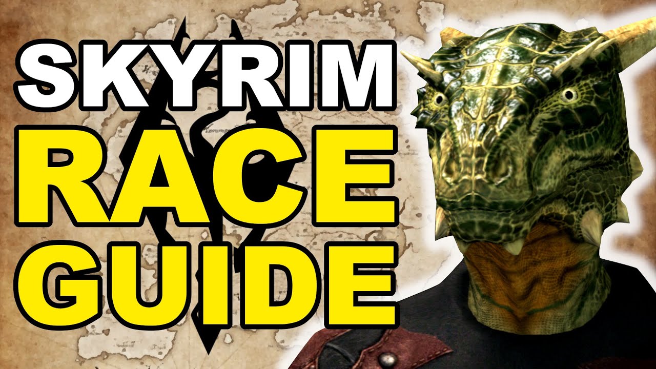 Skyrim RACE Guide for Total Beginners [Elder Scrolls Guide]