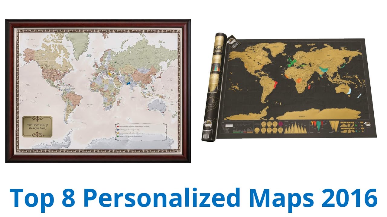 8 Best Personalized Maps 2016