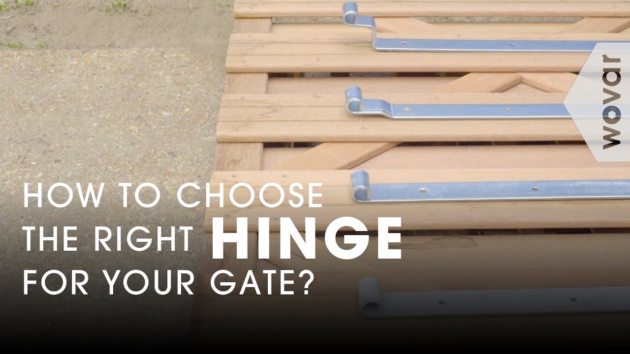 Which Gate Hinge Do I Need? | Gate Hinges Explained | Wovar