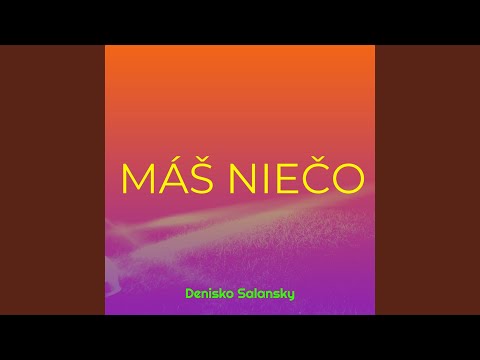 Máš Niečo