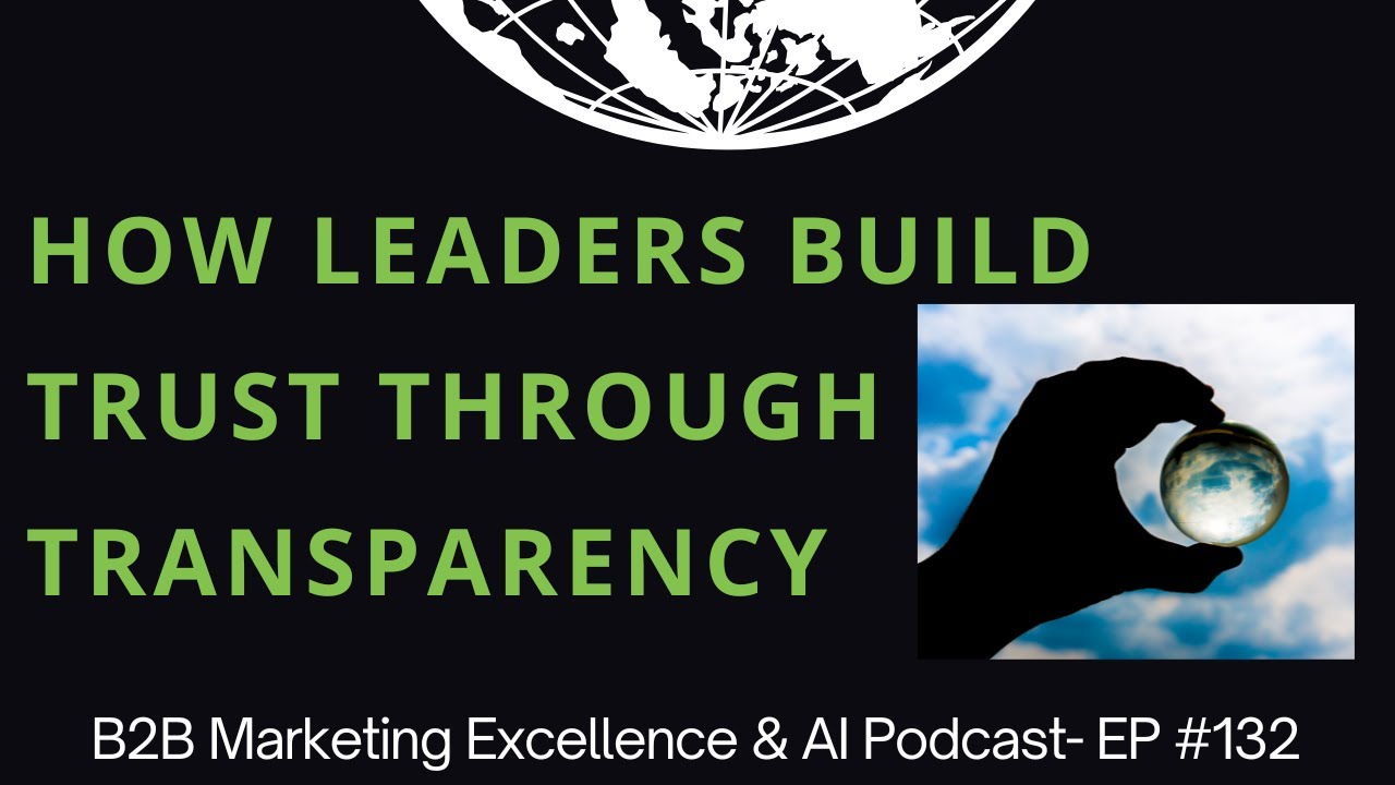 How Leaders Build Trust Through Transparency
