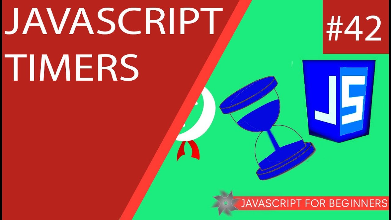 JavaScript Tutorial For Beginners #42 - JavaScript Timers