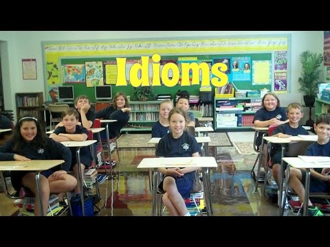 Idioms and Their Meanings