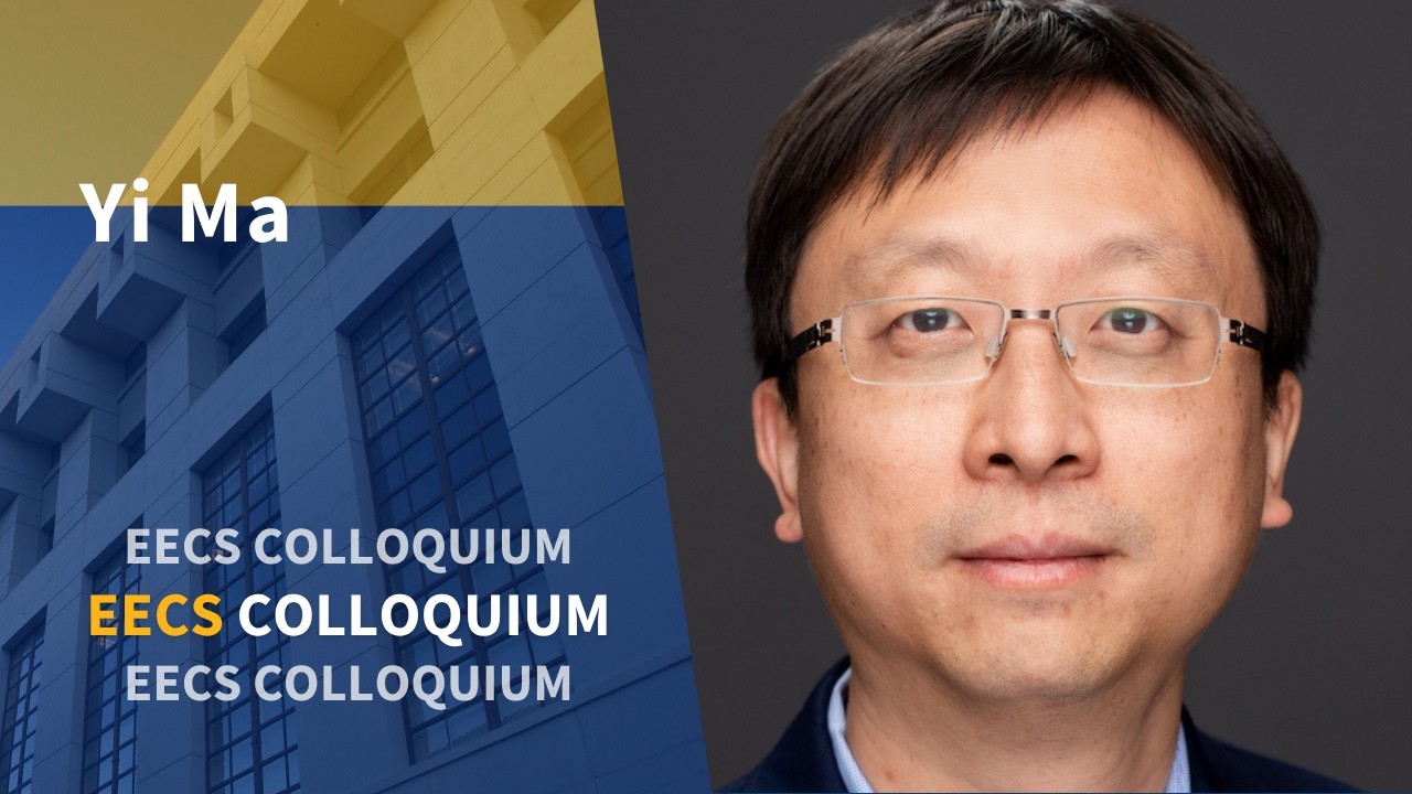 Yi Ma - Pursuing the Nature of Intelligence