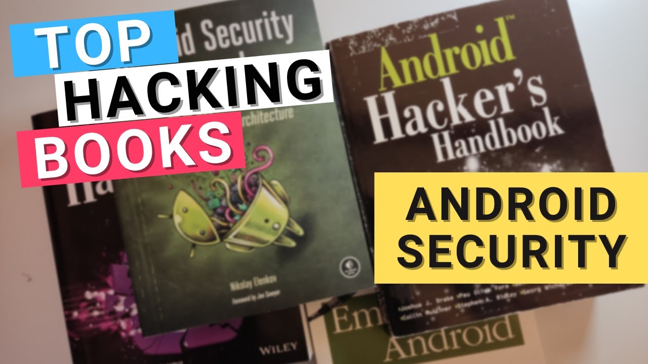 Top 4 books to learn Android Hacking & Security in 2022 - Learn Hacking #4