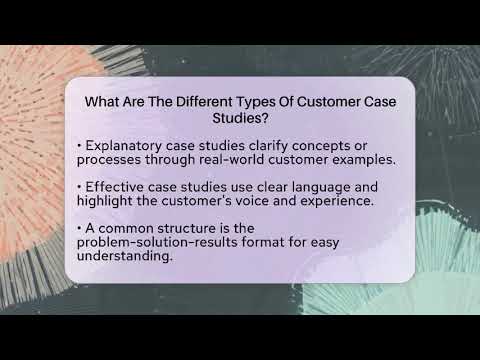 What Are The Different Types Of Customer Case Studies? - Customer Support Coach