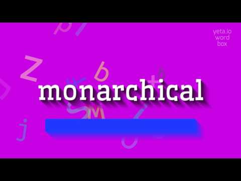 How to say "monarchical"! (High Quality Voices)