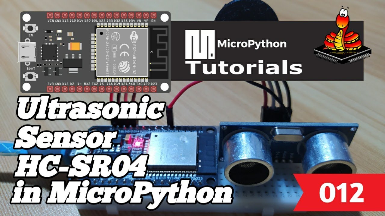 012 - ESP32 MicroPython: HC-SR04 Ultrasonic Sensor in MicroPython