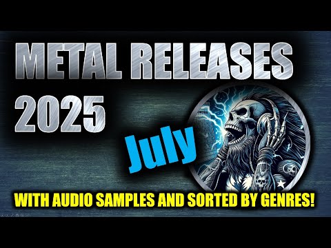 New Metal Albums July 2025 - Preview of Upcoming Metal releases July 2025 #newmetal