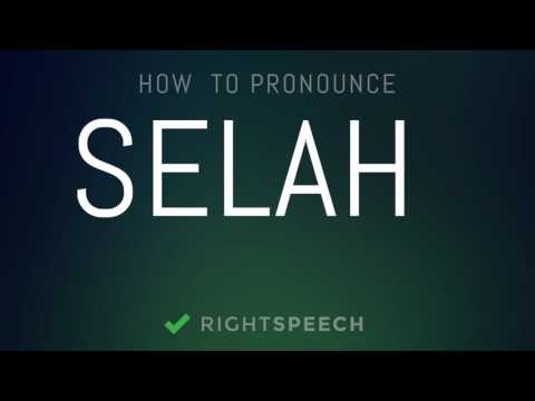 Selah - How to pronounce Selah