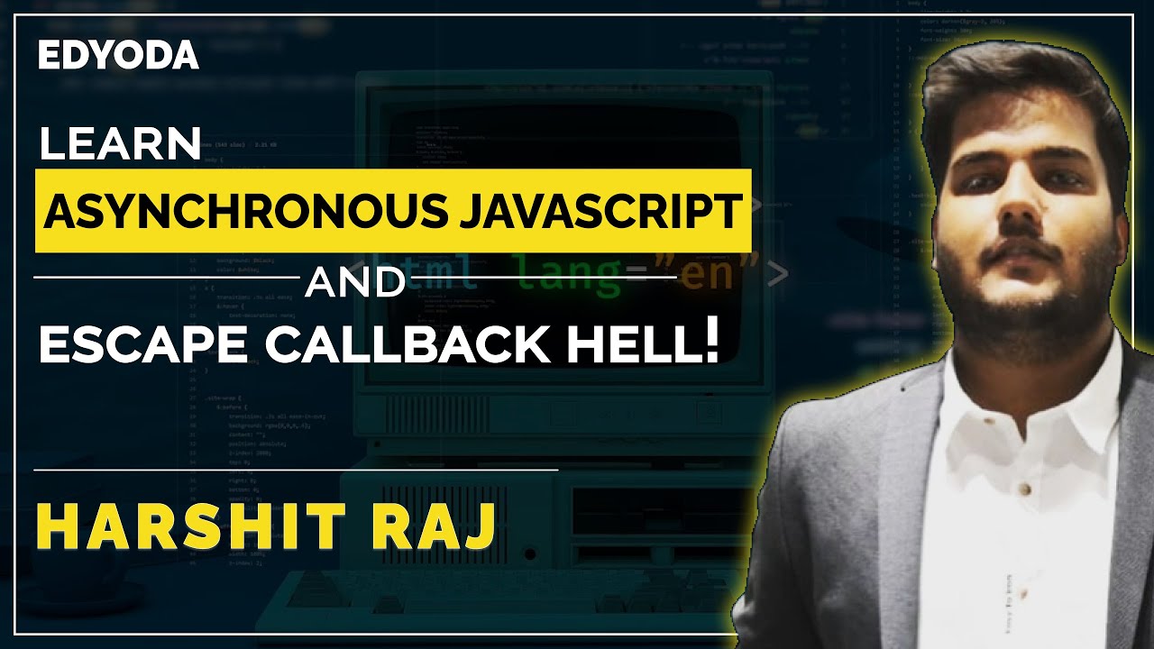 Mastering Asynchronous JavaScript | Level up your Web Development Skills | EdYoda