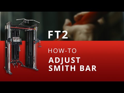 FT2: How To Adjust Smith Bar