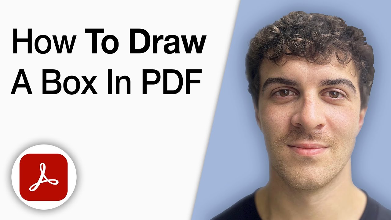 How to Draw a Box in PDF 2025  Adobe Acrobat Tutorial [2025 Full Guide]
