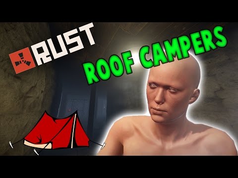 Steam Community :: Video :: ROOF CAMPERS! - Rust Funny Moments
