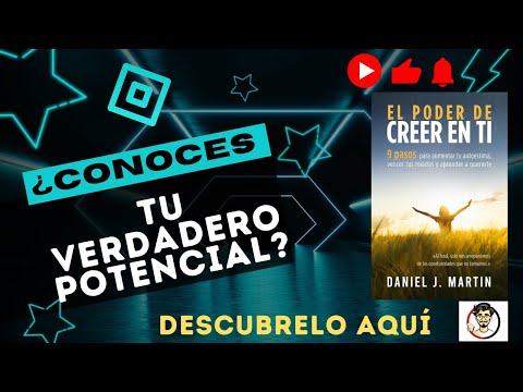 | EL PODER DE CREER EN TI | Daniel J. Martín | DESARROLLO