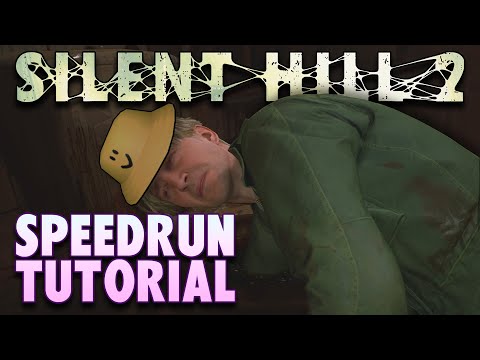 Silent Hill 2 Remake (2024) Any% NG/NG+ Speedrun Tutorial (PC/Console)