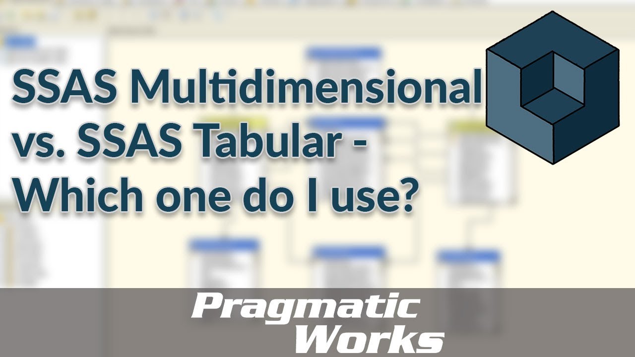 SSAS Multidimensional vs. SSAS Tabular - Which one do I use?