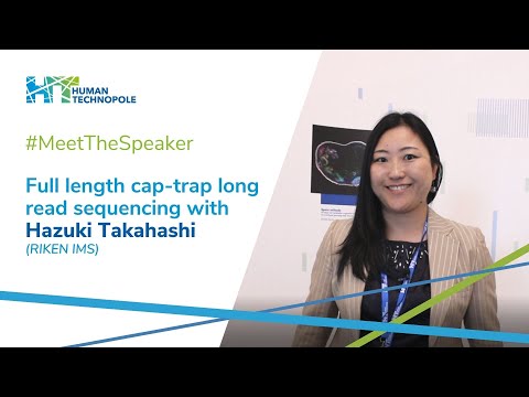 #MeetTheSpeaker - Full length cap-trap long read sequencing with Hazuki Takahashi