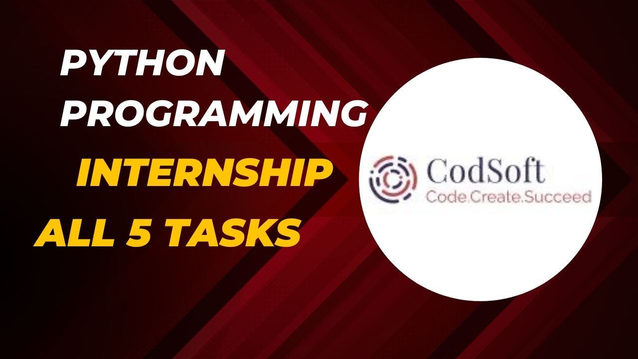 Codsoft  internship All Python Programmming Tasks  | Python programming |internship |Thewk