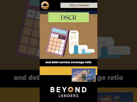 Preview of LTV and DSCR, Primary Metrics in Loans for Investment Property