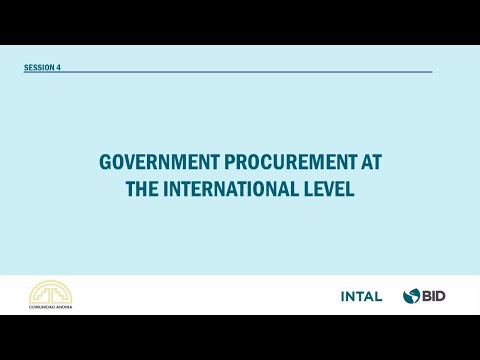 Session 4: Government Procurement at the International Level