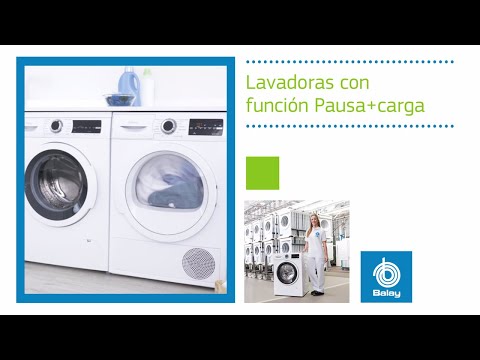 Función Pausa+Carga en Lavadoras | Añade Prendas Durante el Lavado