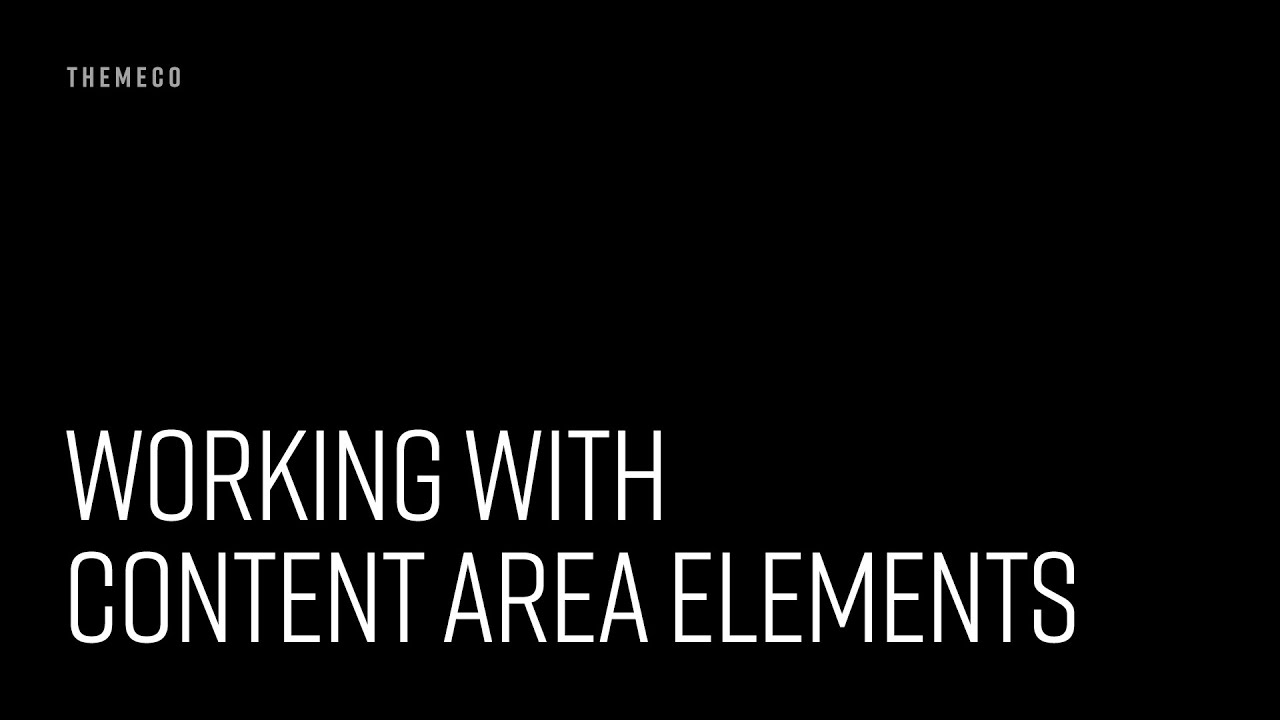 Working With Content Area Elements