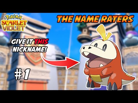 THIS is What You Should Nickname Your Fuecoco! Pokemon Nickname Show: Name Raters Scarlet & Violet