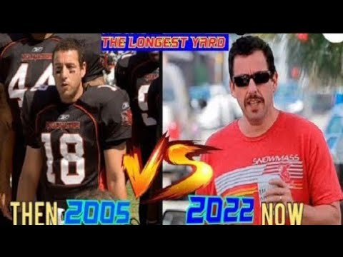 The Longest Yard Cast Then and Now 2022 - All Cast (How they changed) ( 2005 Movie ) A1_facts