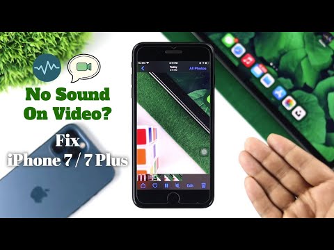 Fixed- iPhone 7/7 Plus Video Recording No Sound in iOS 15 [Front/Back Camera]