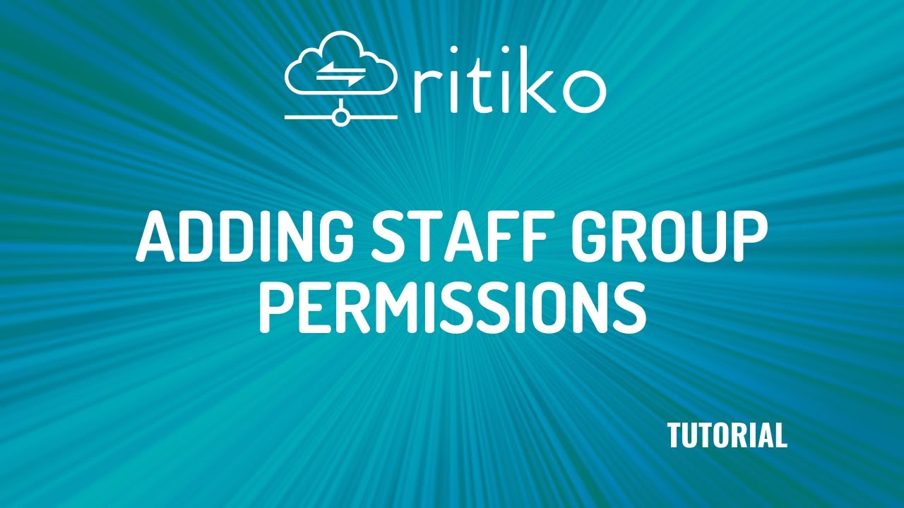 Adding Staff Group Permissions | Ritiko