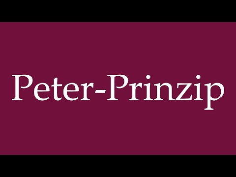 How to Pronounce ''Peter-Prinzip'' (Peter Principle) Correctly in German