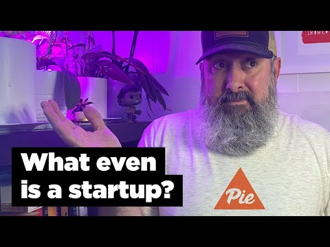 What is a startup? How do you define a startup company or business?