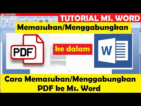 Cara Memasukan/Menggabungkan PDF ke Ms. Word l Tutorial Microsoft Word