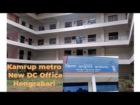 Kamrup metro new DC office//Hengrabari//PRC,income certificate,next of kin etc/Guwahati/Assam