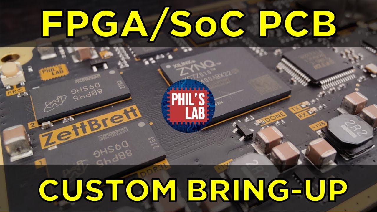(Sponsored) FPGA/SoC Board Bring-Up Tutorial (Zynq Part 1) - Phil's Lab #96